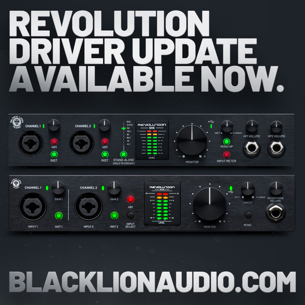 Driver update available for Revolution-series interfaces – Black Lion Audio